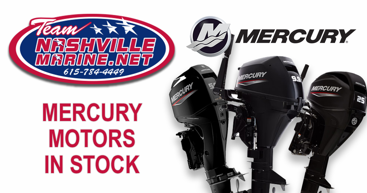 Mercury Motors In Stock - Nashville Marine